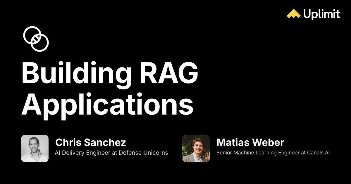 Uplimit - Building RAG Applications